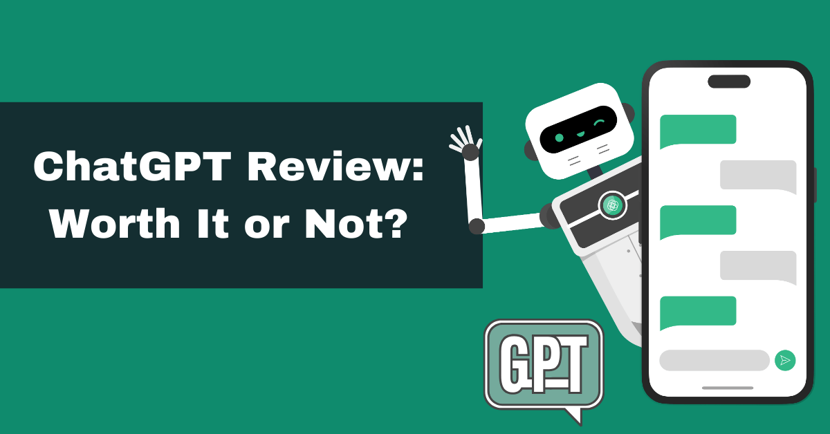 ChatGPT Review: Is It the Ultimate AI Tool for 2024?